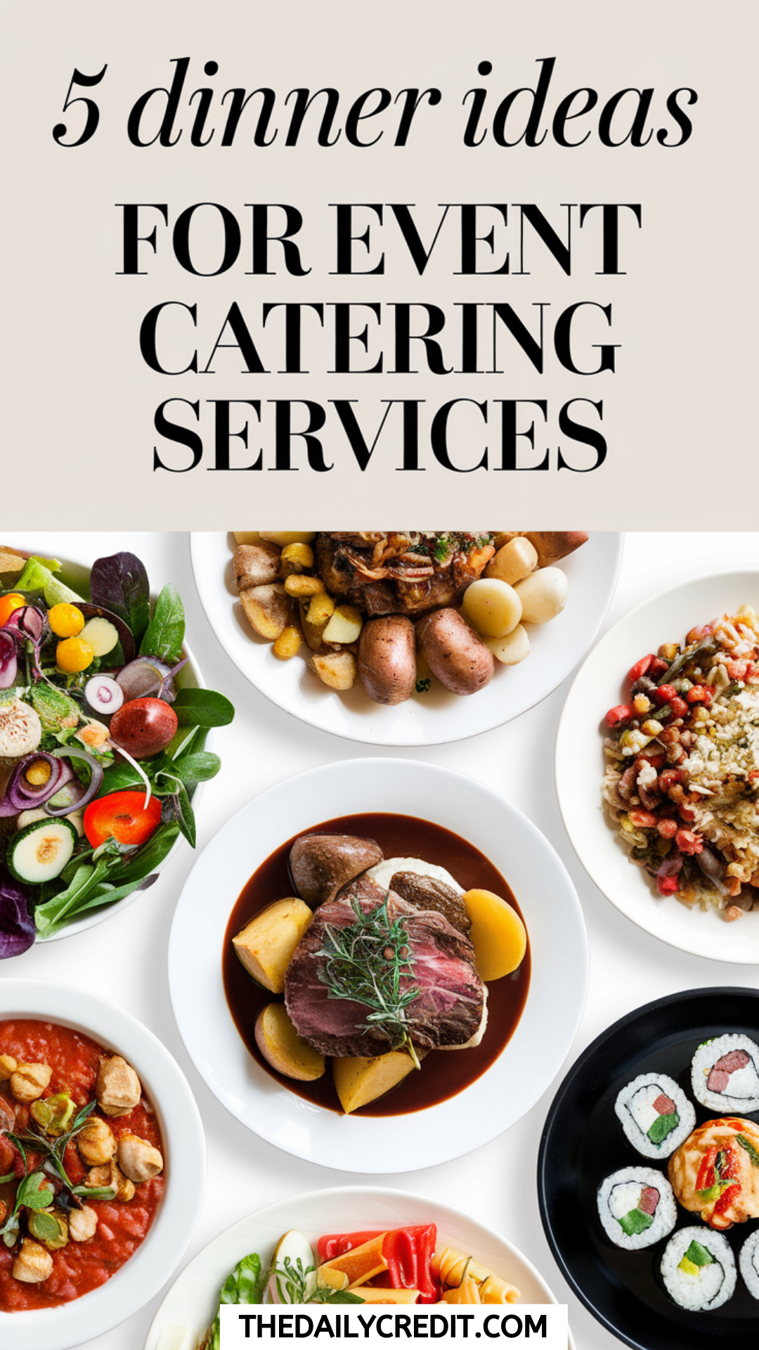 5 Dinner Ideas For Event Catering Services 5 Dinner Ideas For Event Catering Services